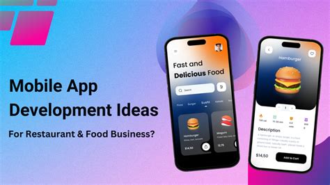 Mobile App Development Ideas For Restaurant And Food Business