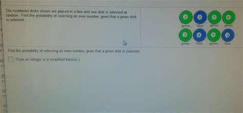 Solved The Numbered Disks Shown Are Placed In A Box And One