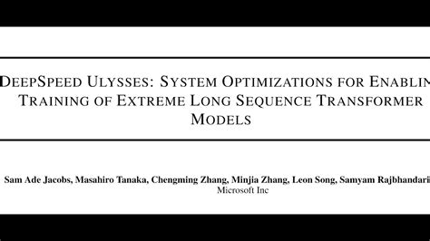 Deepspeed Ulysses System Optimizations For Enabling Training Of Long