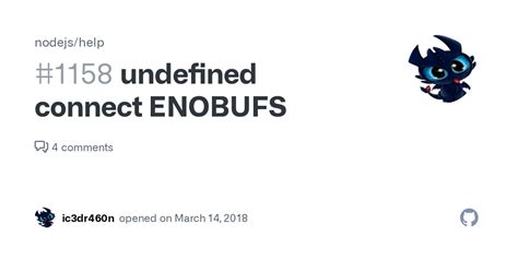Undefined Connect Enobufs · Issue 1158 · Nodejshelp · Github