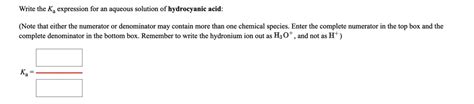 write the ka expression for an aqueous solution of hydrocyanic acid