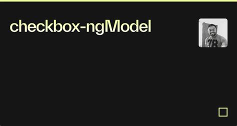 Checkbox Ngmodel Codesandbox
