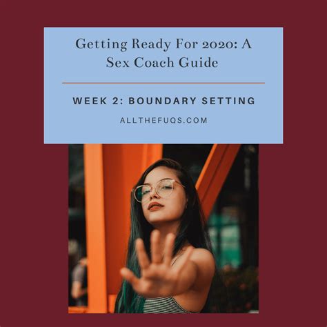 Getting Ready For The New Year Boundary Setting Sexual Health And Relationships All The