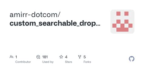 Github Amirr Dotcomcustomsearchabledropdown