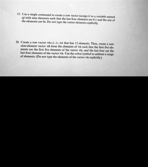 Solved 15 Use A Single Command To Create A Row Vector