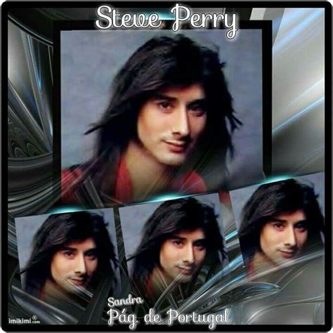 Pin Von Juicearollofcandy Auf Steve Perry Also Journey Photos