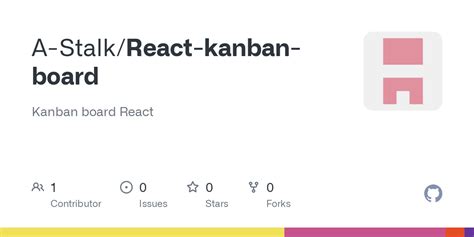 Github A Stalk React Kanban Board Kanban Board React