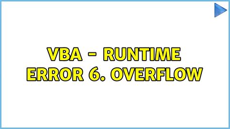 Vba Runtime Error 6 Overflow 2 Solutions Youtube