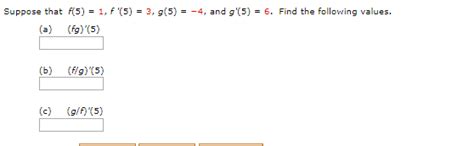 Solved Suppose That F 5 1 F 5 3 G 5 −4 And