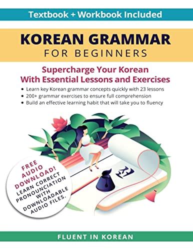 Korean Grammar For Beginners A Complete Textbook And Workbook To Learn