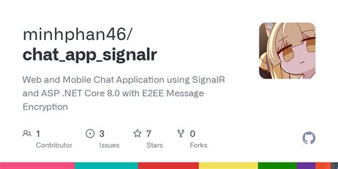 Github Minhphan46chatappsignalr Web And Mobile Chat Application