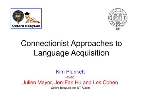 Ppt Connectionist Approaches To Language Acquisition Powerpoint