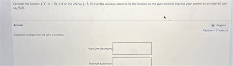 solved consider the function f x 5x 6 ﻿on the interval