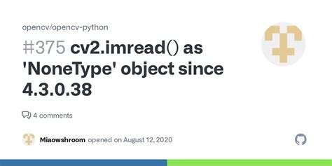 Cv2 Imread As NoneType Object Since 4 3 0 38 Issue 375 Opencv