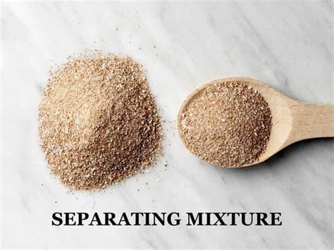 Ways Of Separating Components Of A Mixture Pptx Chemistry Science
