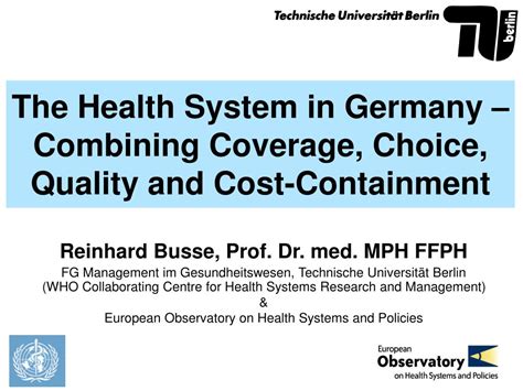 Ppt The Health System In Germany Combining Coverage Choice Quality And Cost Containment