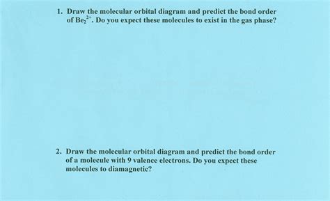 Solved Draw The Molecular Orbital Diagram And Predict The