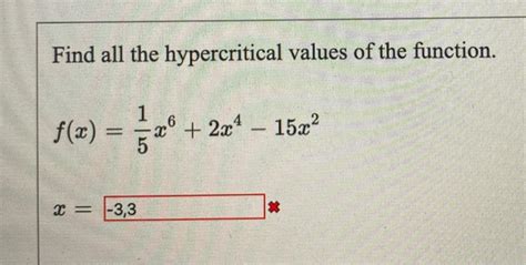 Solved Find All The Hypercritical Values Of The Function