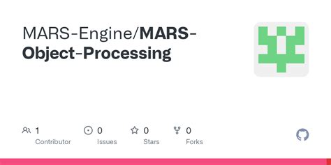 GitHub MARS Engine MARS Object Processing