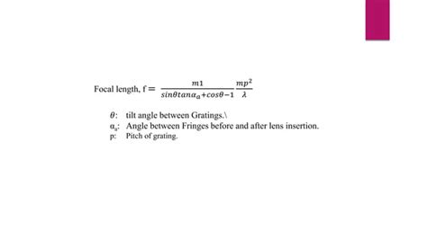 Talbot Interferometry To Estimate Focal Length Pptx