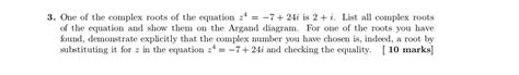 Solved One Of The Complex Roots Of The Equation Chegg