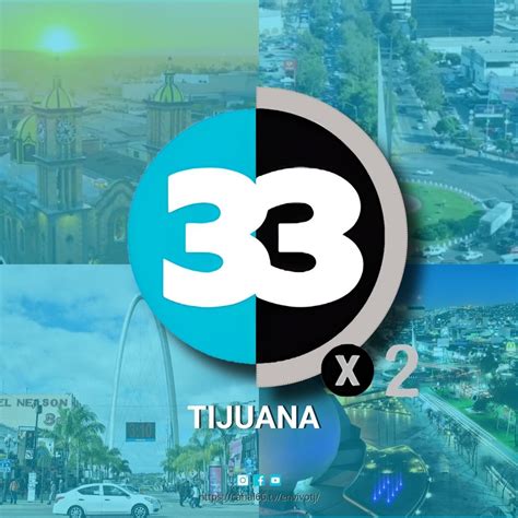 Canal 33 Tijuana Live Parsa Tv