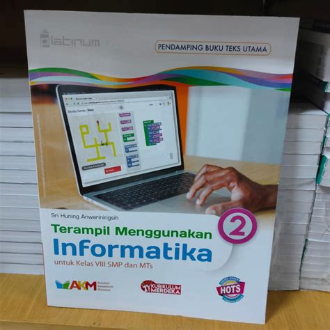 Jual Informatika Smp Kelas Vlll8 Kurikulum Merdeka Hots Akm Platinum