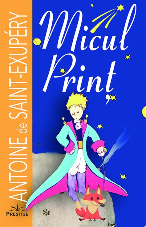 Micul Print Antoine De Saint Exupery