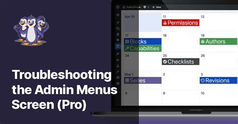 Troubleshooting The Admin Menus Screen Pro PublishPress