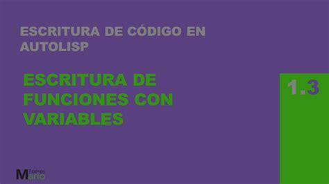 Aprende A Programar En Autolisp Post 5 Escritura De Funciones Con