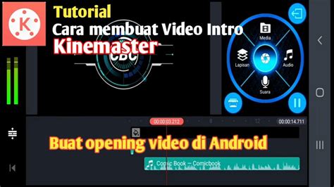 cara membuat video intro kinemaster youtube