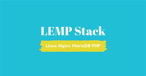 Tutorial Instalasi LEMP Stack Di CentOS 7 LinuxSec