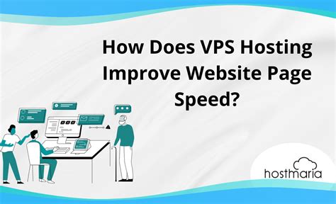 How Does VPS Hosting Improve Website Page Speed HostMaria Blog
