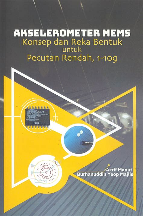 Akselerometer Mems Konsep Dan Reka Bentuk Untuk Pecutan Rendah 1 10g