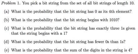 Solved Problem 1 You Pick A Bit String From The Set Of All
