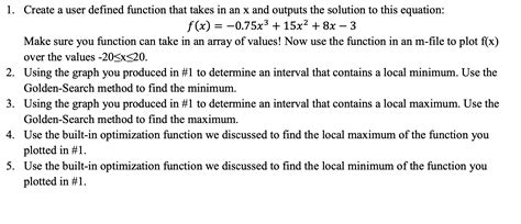 Solved 1 Create A User Defined Function That Takes In An X