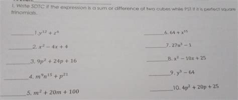 Solved 1 Write Sdtc If The Expression Is A Sum Or Difference Of Two