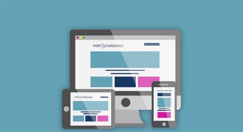 Why Responsive Website Design Matters Port And Starboard
