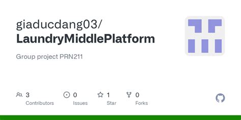 GitHub Giaducdang LaundryMiddlePlatform Group Project PRN