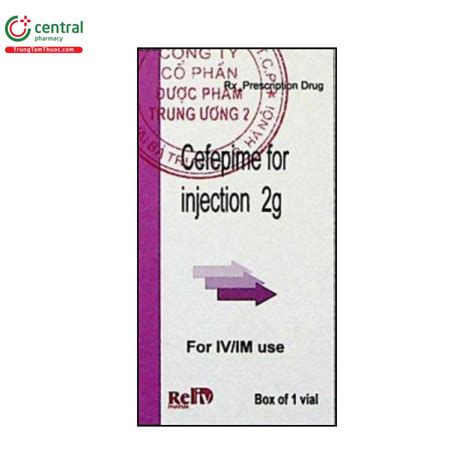 Thuốc Cefepime 2g Reliv điều Trị Bệnh Viêm Phổi Mức độ Vừa đến Nặng