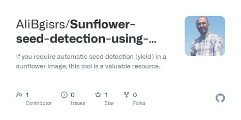 Github Alibgisrssunflower Seed Detection Using Image Processing And Machine Learning If You