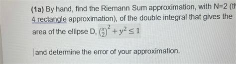 Solved A By Hand Find The Riemann Sum Approximation Chegg