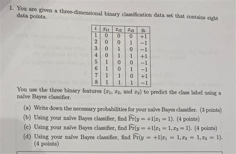 Solved 1 You Are Given A Three Dimensional Binary Chegg