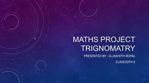 Trigonometry Presentation For Class 10 Students Ppt