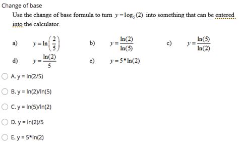 Solved Change Of Base Use The Change Of Base Formula To Turn Chegg Com