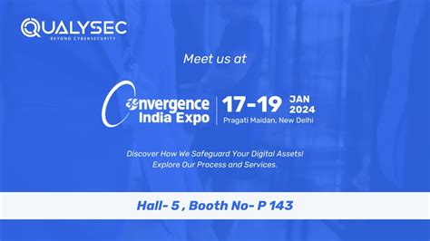 Qualysec Beyond Cybersecurity On Linkedin Qualysec Convergenceindiaexpo Expo Convergence