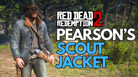 The Right Way To Get Pearsons Scout Jacket Rdr2 Youtube
