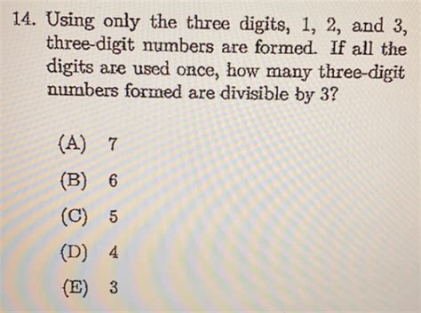 Solved 14 Using Only The Three Digits 1 2 And 3 Three Digit