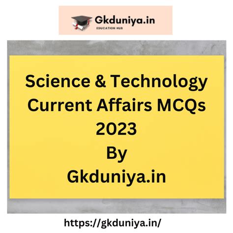 Science And Technology Current Affairs Mcqs 2023 Gkduniya