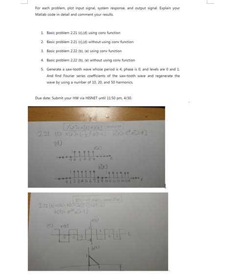 Solved For Each Problem Plot Input Signal System Response